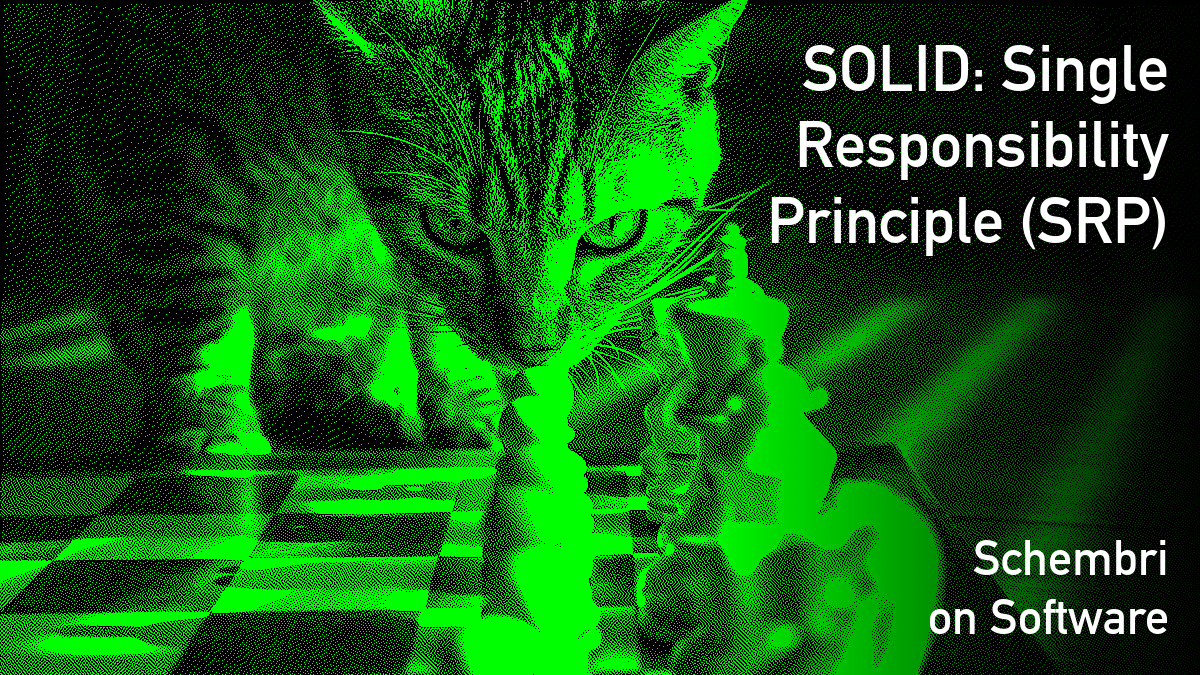 SOLID: The Single-Responsibility Principle (SRP)